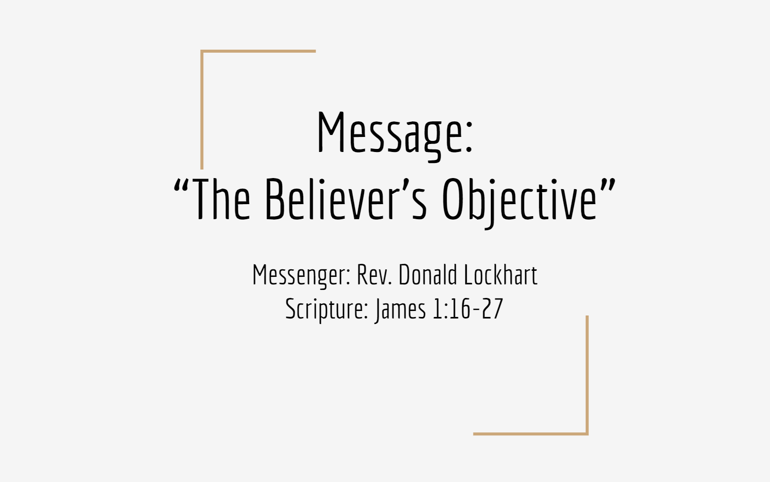 The Believer's Objective - First Christ Cares Church