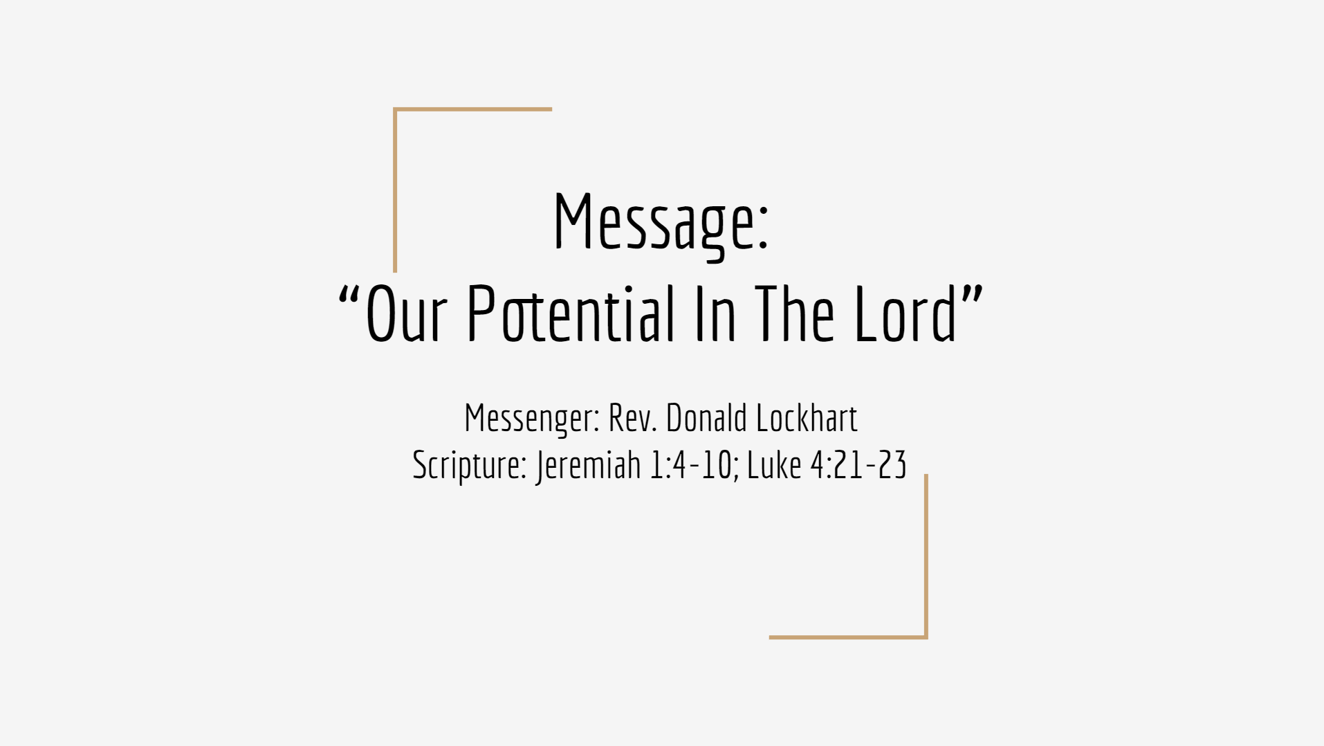 Our Potential In The Lord - First Christ Cares Church